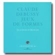 Claude Debussy. Jeux de Formes Jeux de formes - broché - Maxime Joos ...
