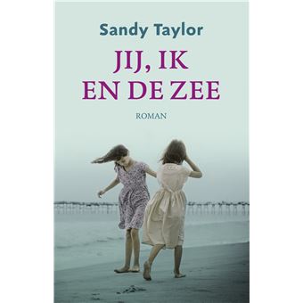 Jij, ik en de zee roman - broché - Sandy Taylor - Achat Livre | fnac