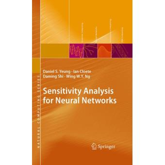 Sensitivity analysis for neural networks - relié - S.Daniel Yeung - Achat Livre ou ebook | fnac