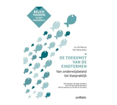 De toekomst van de eindtermen van onderwijsbeleid tot klaspraktijk ...