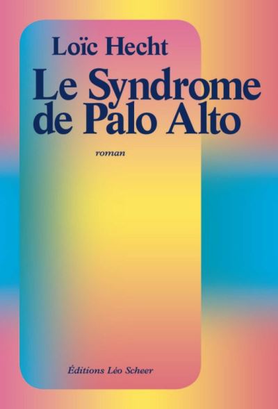 Le syndrome de Palo Alto - broché - Louis Hecht - Achat Livre | fnac