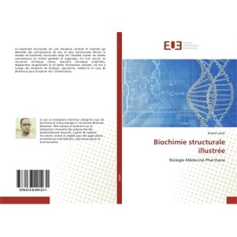 Biochimie structurale illustrée Biologie-Médecine-Pharmacie - broché ...