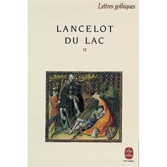 Lancelot du lac (Tome 2) roman français du XIIIe siècleLancelot du lac ...