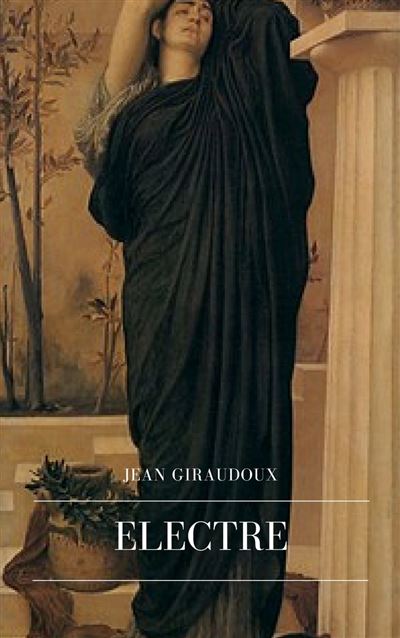 Electre - ebook (ePub) - Jean Giraudoux - Achat ebook | fnac