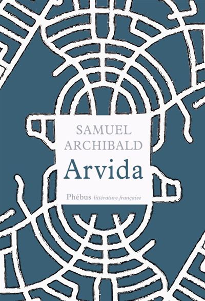 Arvida Histoires Tome 0000 - broché - Samuel Archibald - Achat Livre | fnac