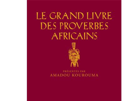 Le grand livre des proverbes africains - relié - Zaü - Achat Livre | fnac