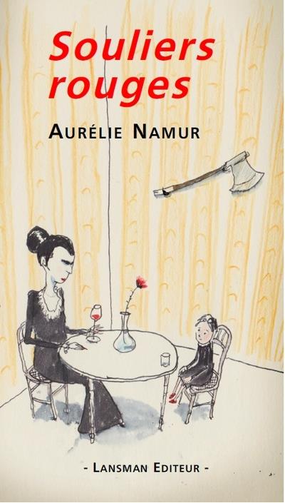 Souliers rouges - broché - Aurélie Namur - Achat Livre | fnac