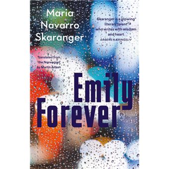 Emily Forever - ebook (ePub) - María Navarro Skaranger, Martin Aitken ...