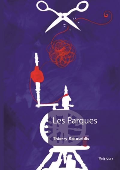 Les Parques - broché - Thierry Kakouridis - Achat Livre | fnac
