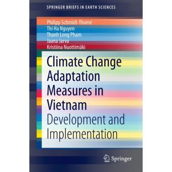 Climate change adaptation measures in Vietnam - Poche - Phili Schmidt-Thomé - Achat Livre ou ...