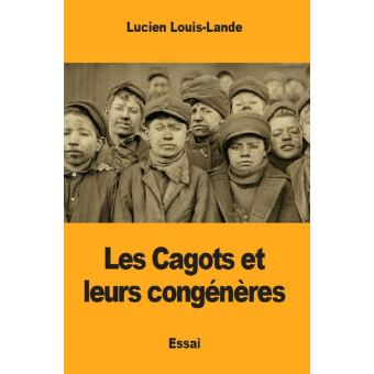 Les Cagots et leurs congénères - ebook (ePub) - Lucien Louis-Lande - Achat ebook | fnac