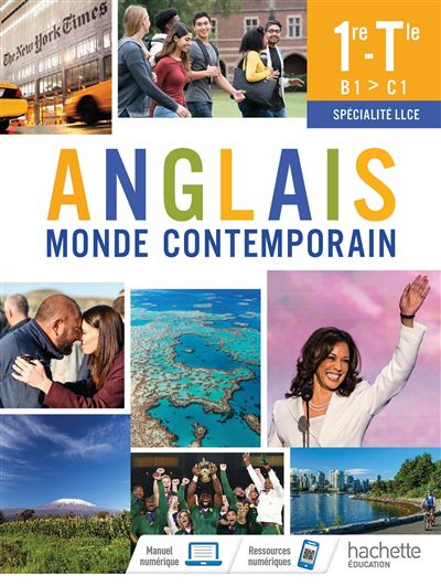 Anglais Monde Contemporain 1re/Tle Spécialité LLCE - Livre élève ...