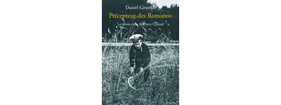 Le Précepteur des Romanov Le destin russe de pierre gilliard - broché ...