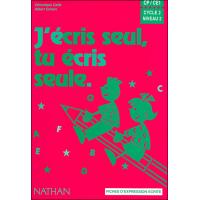 J'ecris Seul Tu Ecris Seule *a – Soutien Primaire collection J'ecris ...