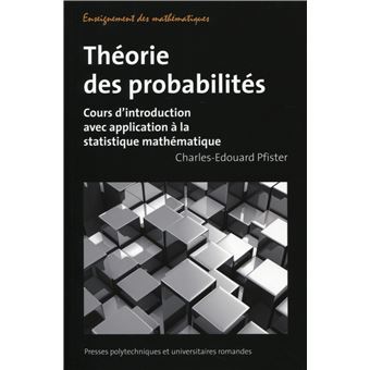 Théorie des probabilités Cours d'introduction avec application à la ...