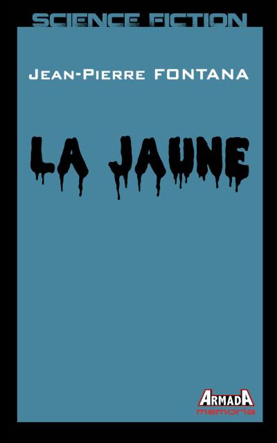 La jaune - broché - Jean-Pierre Fontana - Achat Livre ou ebook | fnac