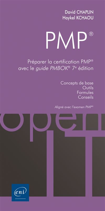 PMP® - Préparer la certification PMP® avec le guide PMBOK® 7e édition Préparer la certification ...