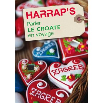 Parler le croate en voyage - broché - Igor Bevanda, Sanjin Plakalo ...