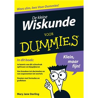 Voor Dummies - De kleine wiskunde voor Dummies - Sterling, Mary Jane ...
