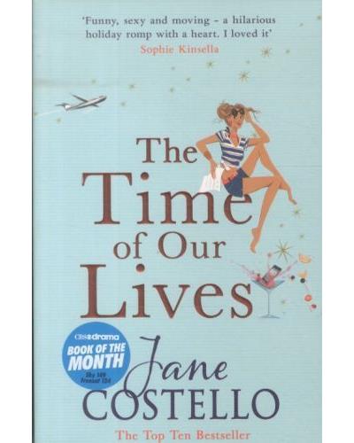 The time of our lives - Poche - Jane Costello - Achat Livre ou ebook | fnac