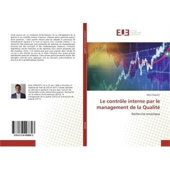 Le contrôle interne par le management de la Qualité Recherche empirique - broché - Remi Paolotti ...