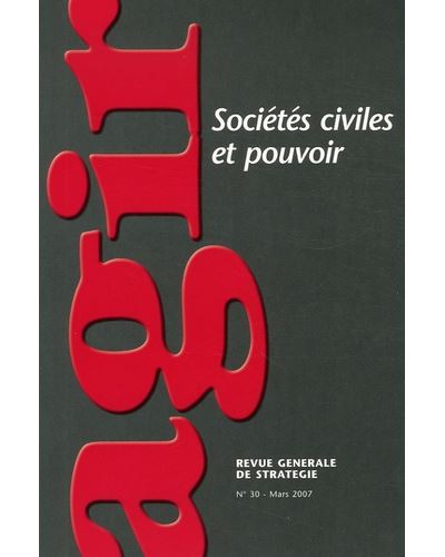 Agir Tome 30 Sociétés civiles et pouvoir - broché - Collectif - Achat ...