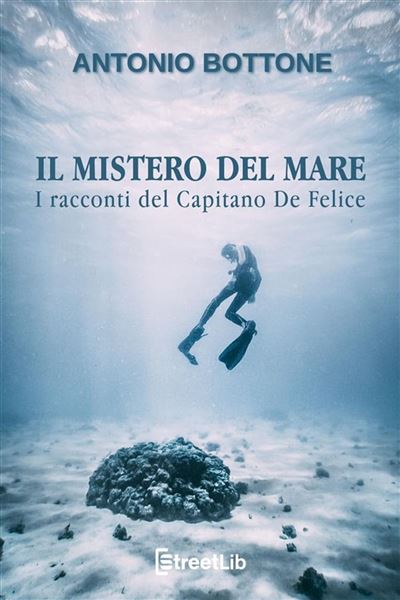 Il mistero del mare I racconti del capitano De Felice - ebook (ePub ...