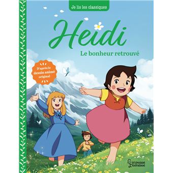 Heidi - Tome 3 - Heidi - T3 Le bonheur retrouvé - Johanna Spyri, Anne ...