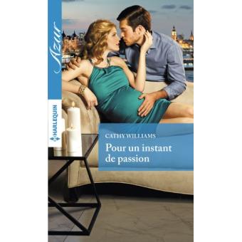 Pour un instant de passion - Poche - Cathy Williams - Achat Livre | fnac