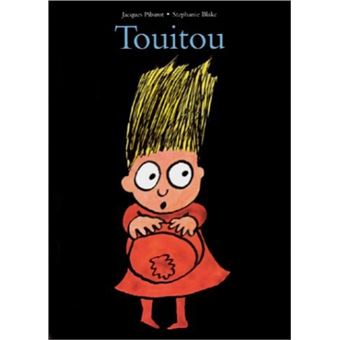 Touitou - relié - Stephanie Blake, Jacques Pibarot - Achat Livre | fnac