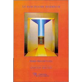 Le sanctuaire intérieur - broché - Ralph Maxwell Lewis - Achat Livre ou ...
