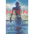Noon - Poche - Aatish Taseer - Achat Livre ou ebook | fnac