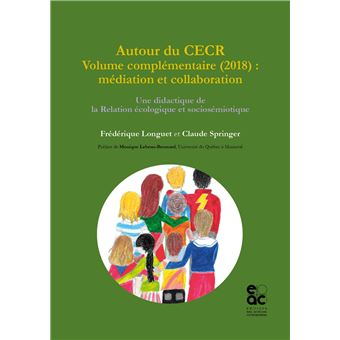 Autour du CECR Une didactique de la relation écologique et ...