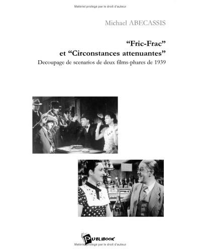 Fric-frac et circonstances atténuantes - broché - Michaël Abecassis ...