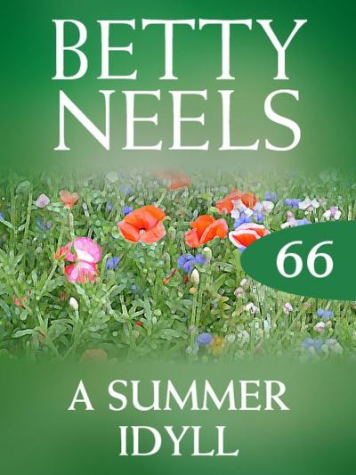 Betty Neels Collection - Tome 66 - A Summer Idyll (Betty Neels ...