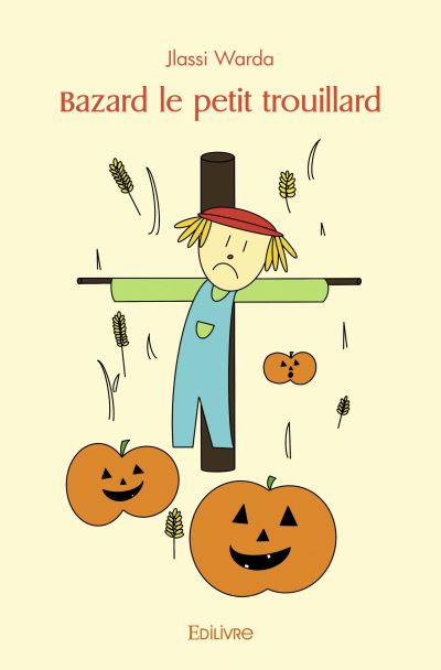 Bazard le petit trouillard - broché - Warda Jlassi - Achat Livre | fnac