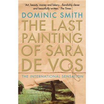 The last painting of Sara de Vos - Poche - Dominic Smith - Achat Livre ...