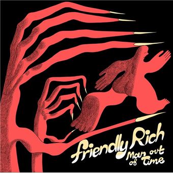 Man Out Of Time - Friendly Rich - Vinyle album - Achat & prix | fnac