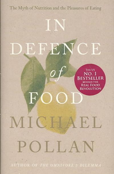 In defence of food - relié - Michael Pollan - Achat Livre | fnac