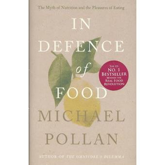 In defence of food - relié - Michael Pollan - Achat Livre | fnac