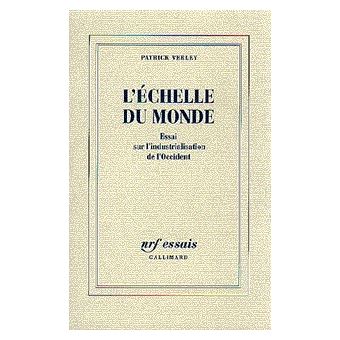 L'échelle du monde Essai sur l'industrialisation de l'Occident - broché ...