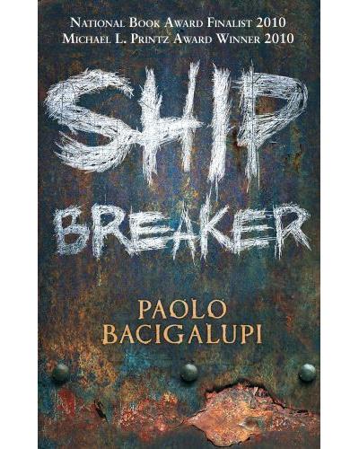 Ship breaker - broché - Paolo Bacigalupi - Achat Livre ou ebook | fnac