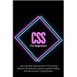 CSS For Beginners: The Complete Step-By-Step Guide To Learning Web ...