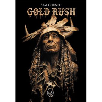 Gold Rush - broché - Sam Cornell - Achat Livre | fnac