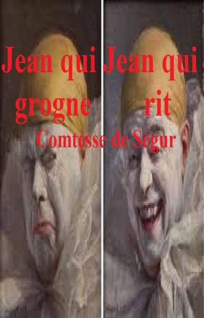 JEAN QUI GROGNE, JEAN QUI RIT - ebook (ePub) - Sophie Comtesse de Ségur ...