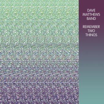 Remember two things - 2 LP - Dave Matthews Band - Vinyle album - Achat ...