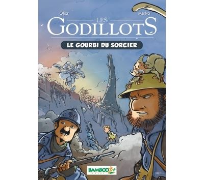 Les Godillots - Le gourbi du sorcier Tome 01 - Les Godillots - Poche ...