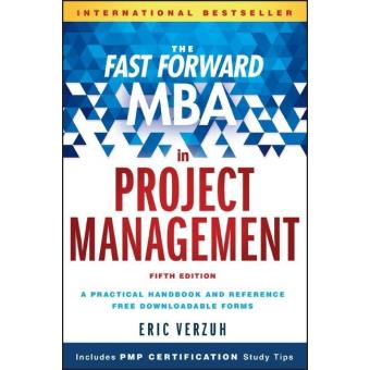 The fast forward MBA in project management - Poche - Eric Verzuh ...