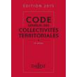 Code général des collectivités territoriales 2015 18ème édition - relié ...