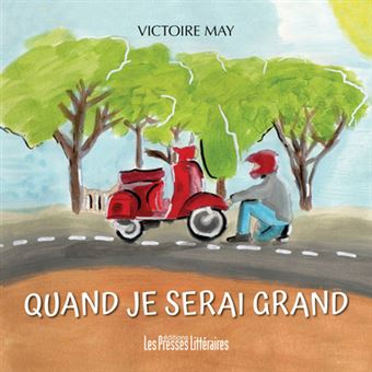 Quand je serai grand - broché - Victoire May - Achat Livre | fnac